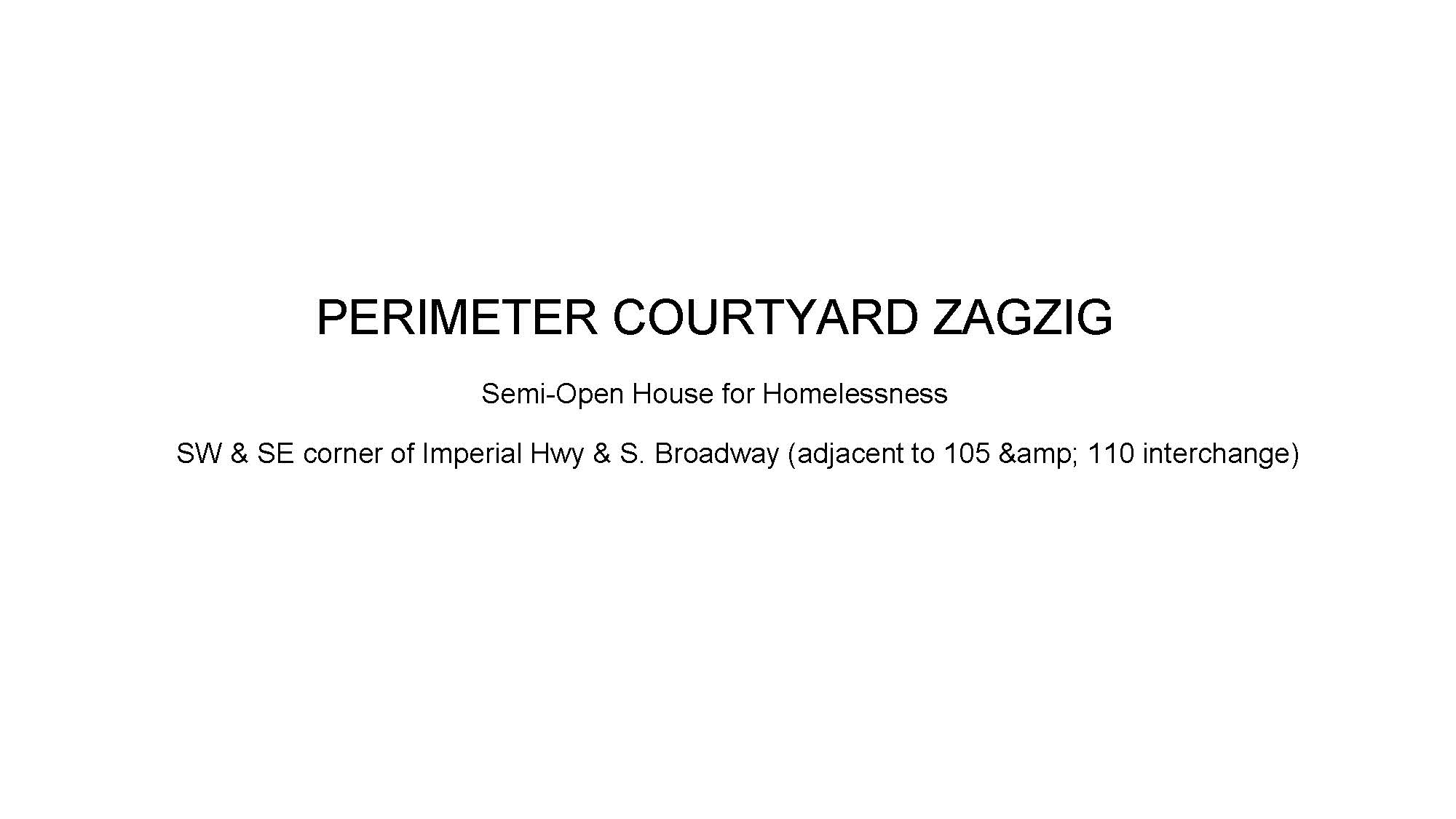 Perimeter Courtyard Zigzag | USC Architecture Xpo